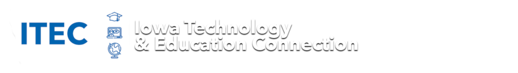 Iowa Technology & Education Connection – ITEC